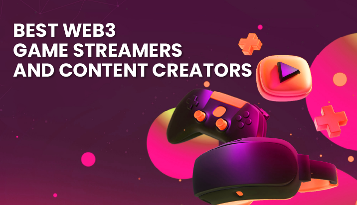 Best Web3 Game Streamers and Content Creators - ChainPlay.gg