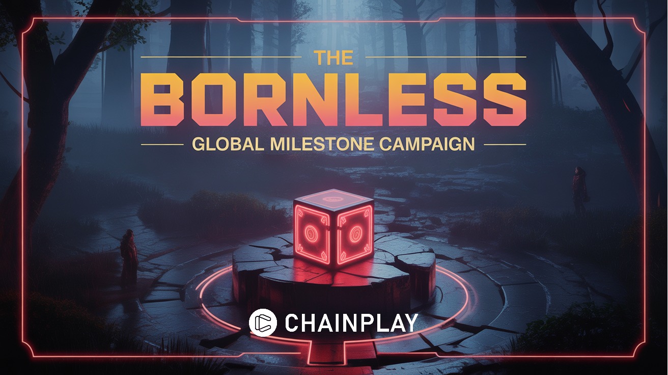 The Bornless Global Milestone Campaign: Playtest & Rewards - ChainPlay.gg