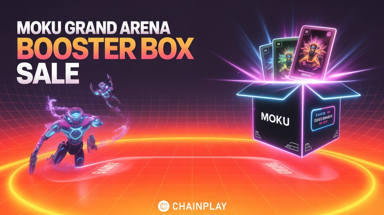 Moku Grand Arena Booster Box Sale Launches on Ronin - ChainPlay.gg