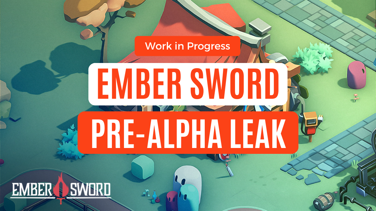 First Look at the New Ember Sword Pre-Alpha Gameplay Leaks - ChainPlay.gg