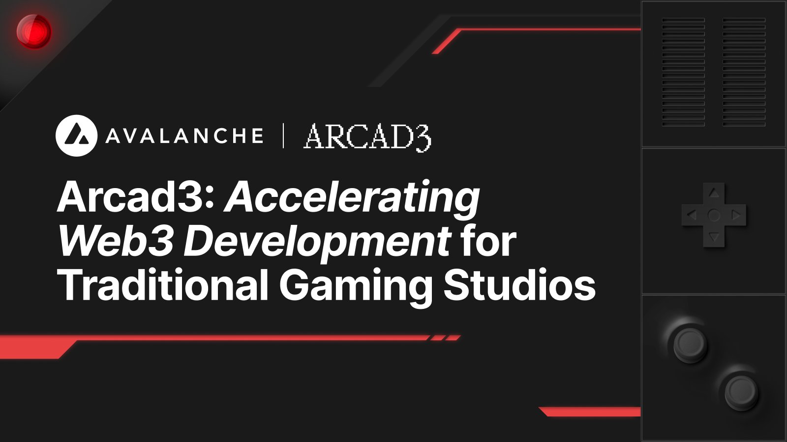 Avalanche Launches Arcade Program to Empowering Traditional Game Developers to Embrace Web3 ...
