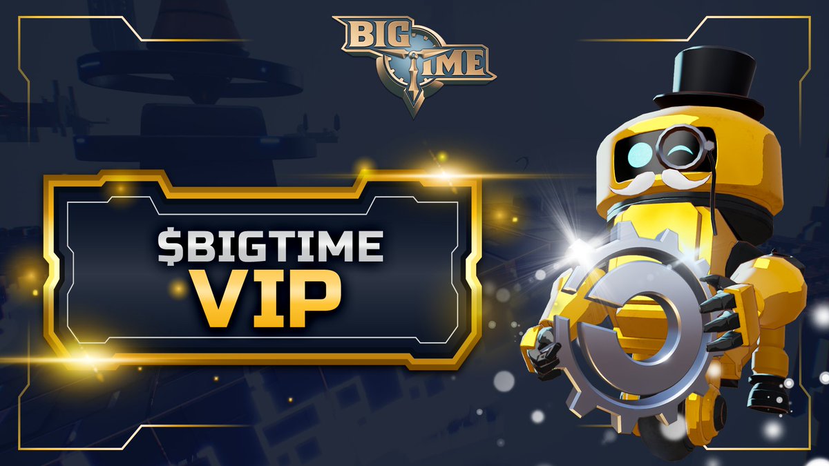 Big Time Unveils Exclusive $BIGTIME VIP Program for Dedicated Players ...