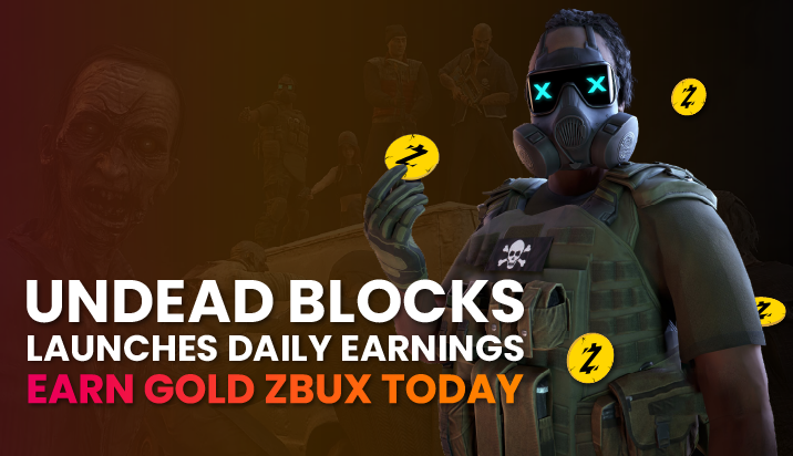 Undead blocks Launches Daily Earnings: Earn Gold ZBUX Today - ChainPlay.gg