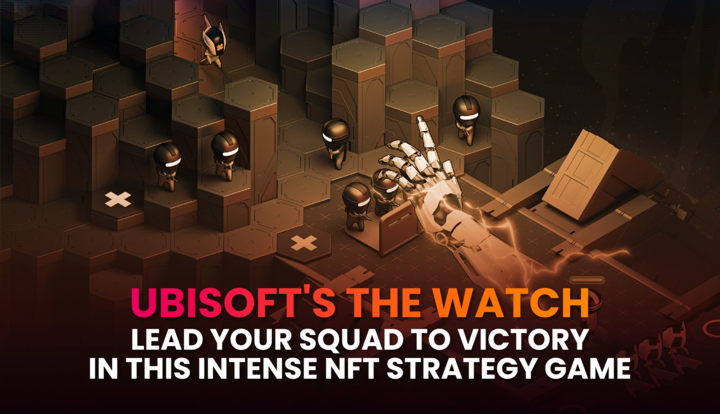 Ubisoft's The Watch: Lead Your Squad to Victory in this Intense NFT ...